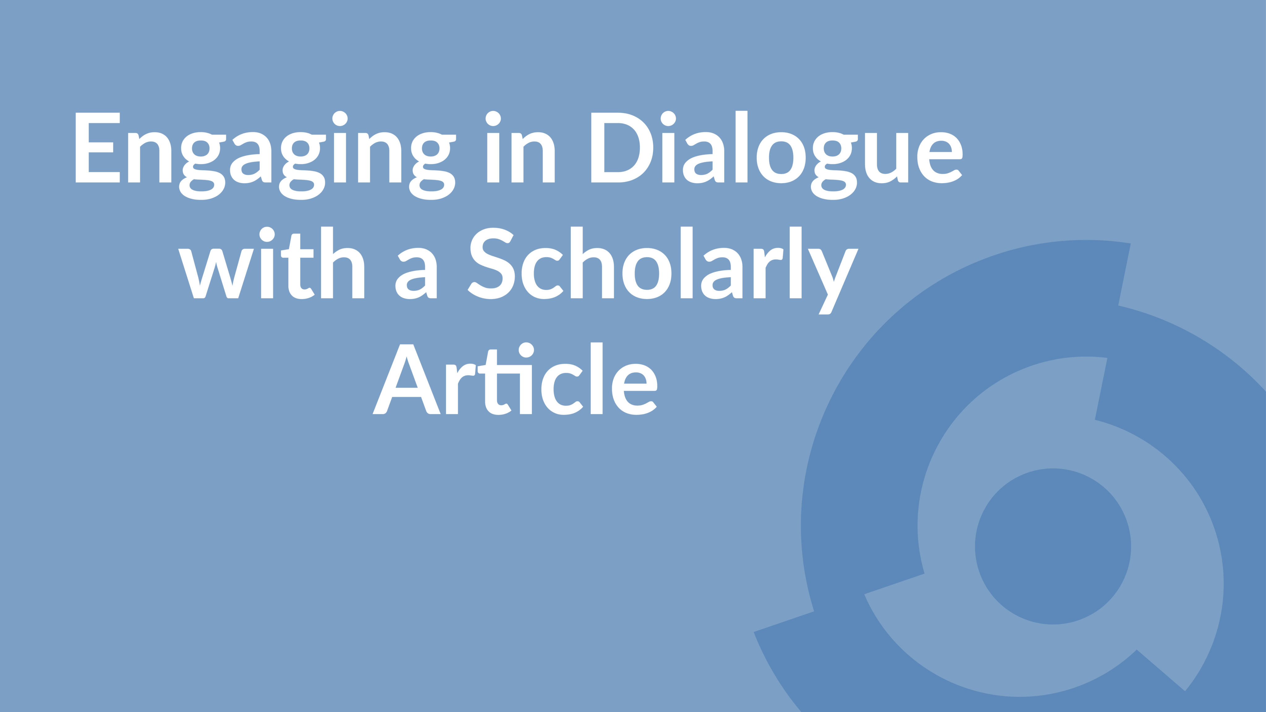 Engaging in Dialogue with a Scholarly Article